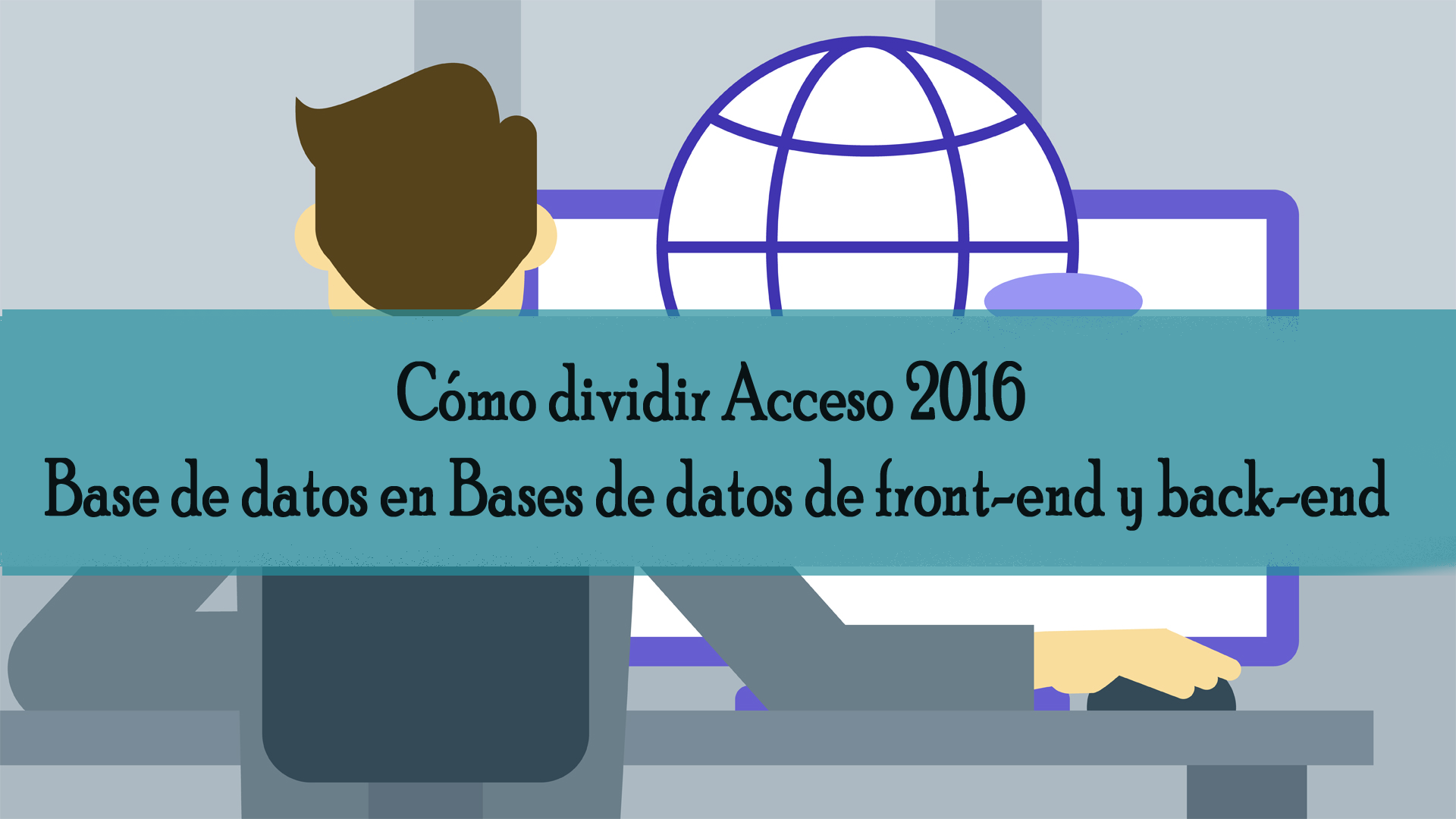 Base De Datos De Acceso Dividido En Bases De Datos De Front End Y Back 2943